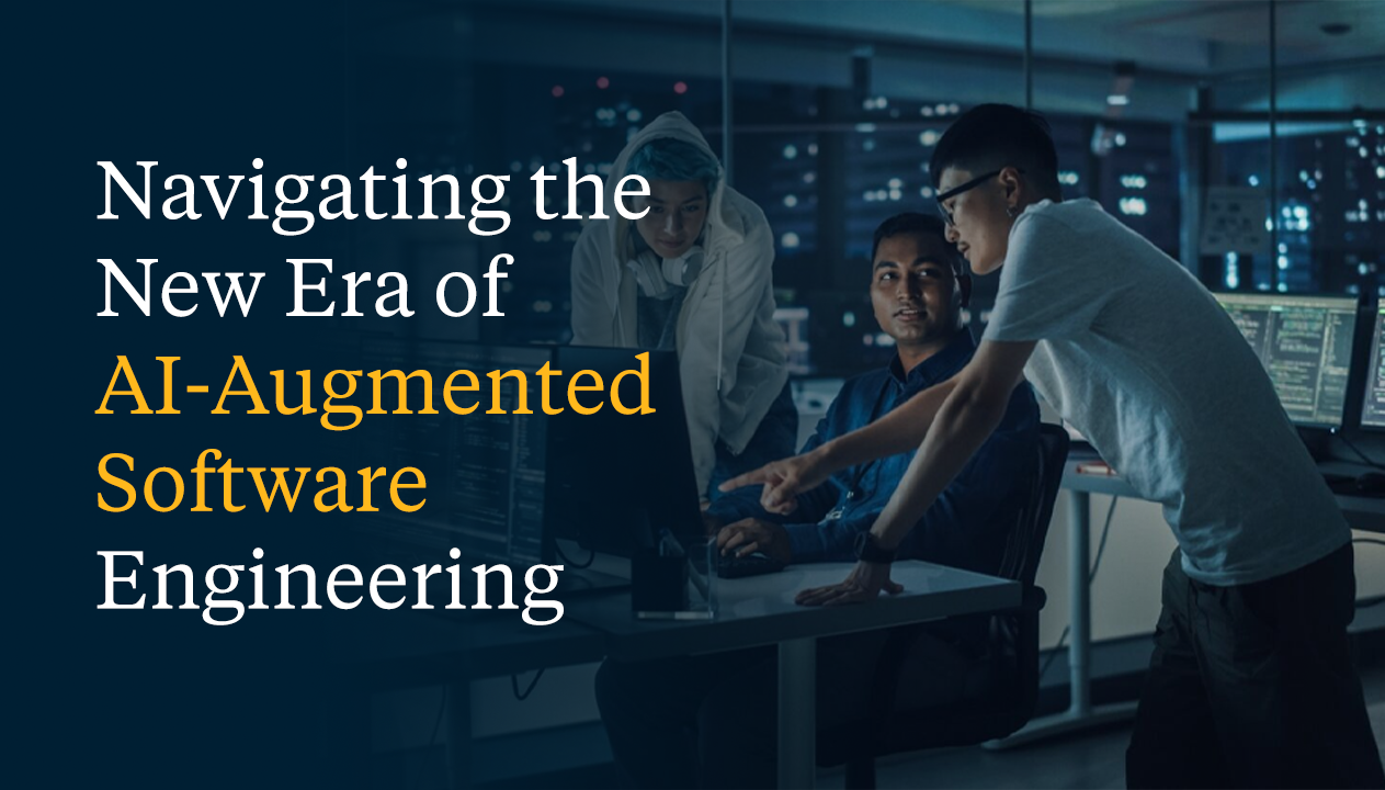 Navigating the New Era of AI-Augmented Software Engineerin